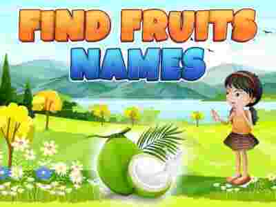 Find Fruits Names - Play Online Games Free