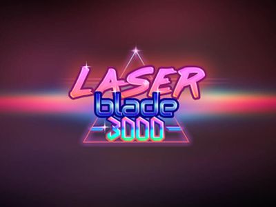Laser Blade 3000 - Play Online Games Free
