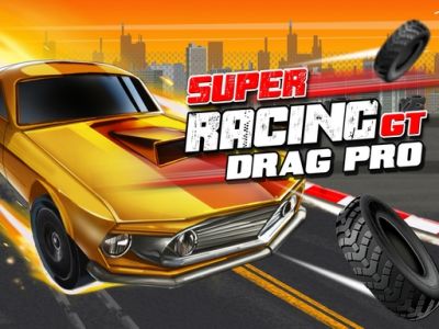 Super Racing GT Drag Pro - Play Online Games Free